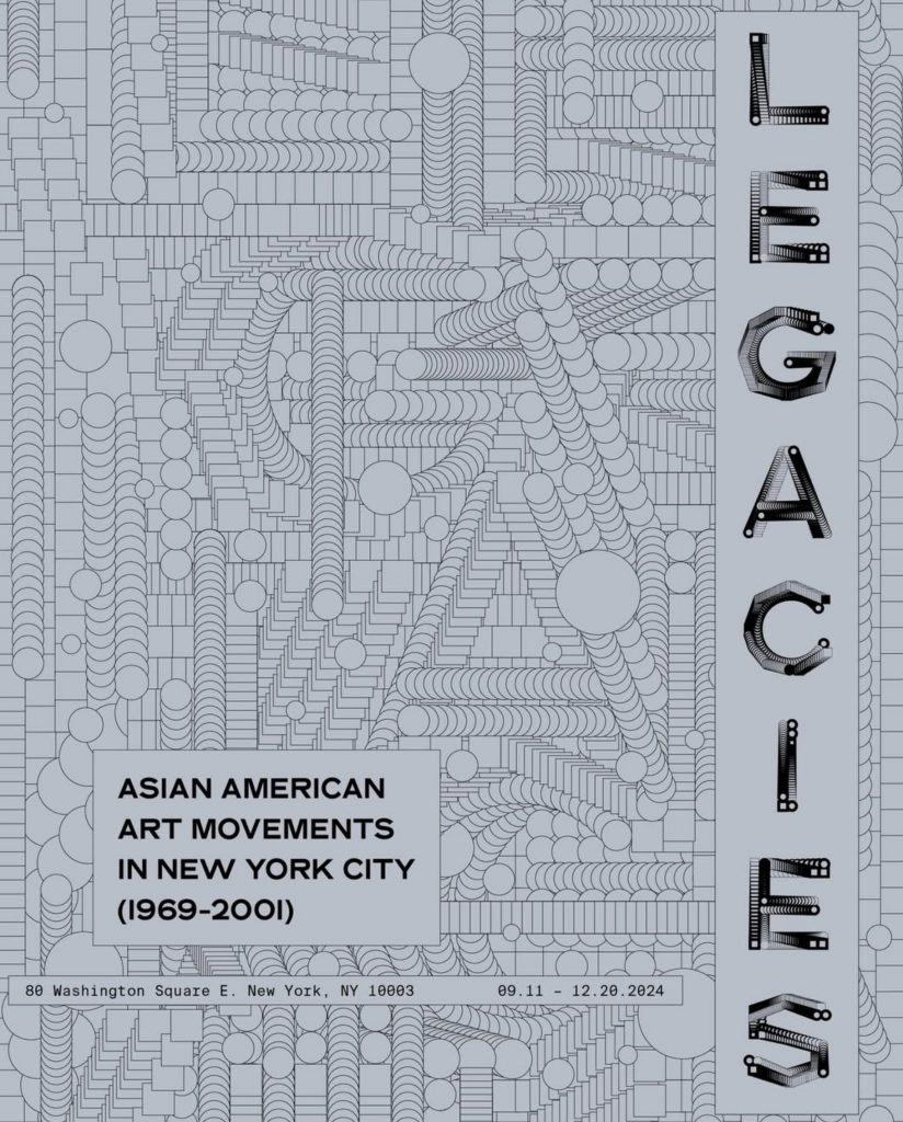 Legacies: Asian American Art Movements in New York City (1969-2001 ...